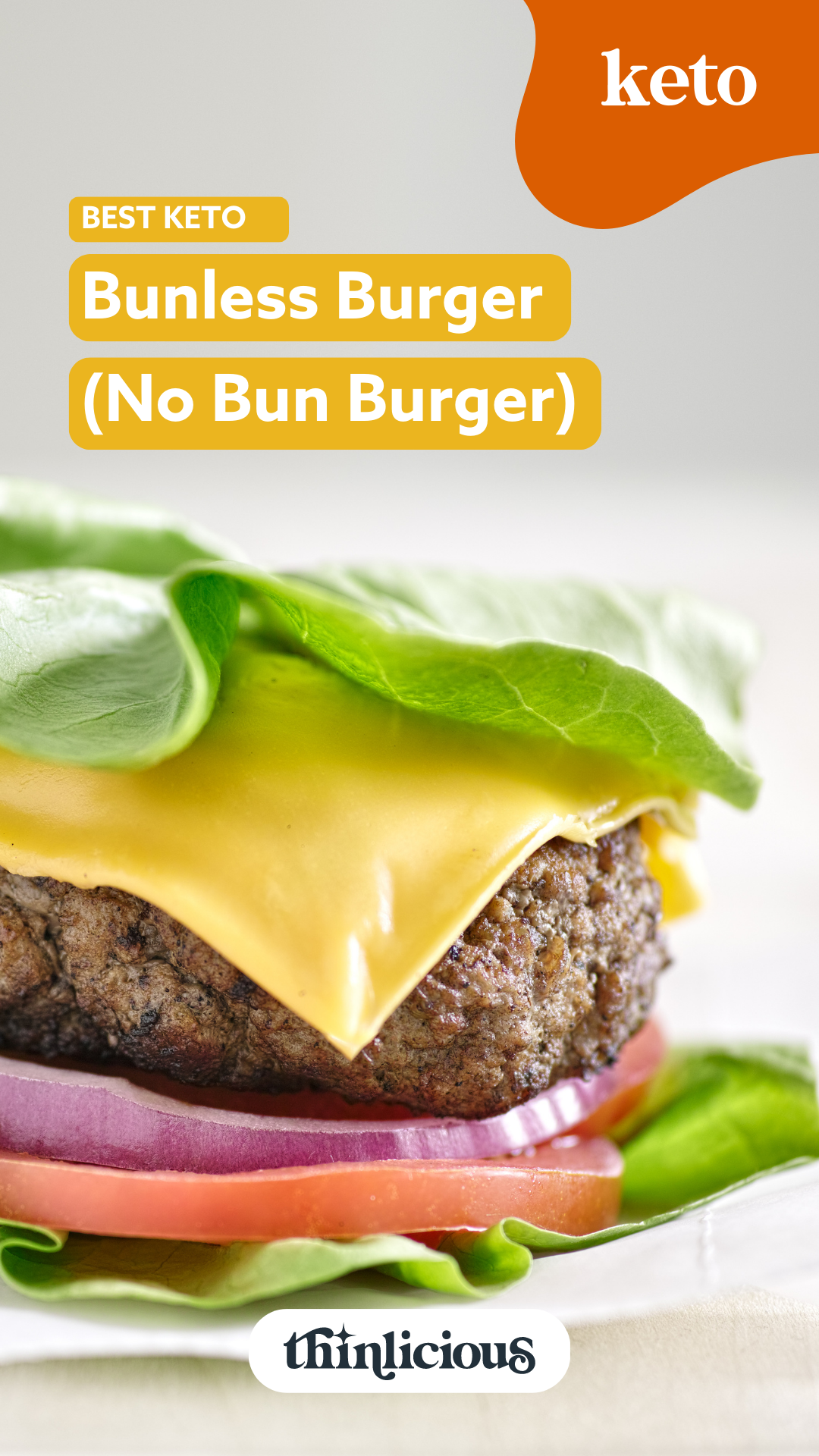 Best Keto Bunless Burger (No Bun Burger) - Thinlicious