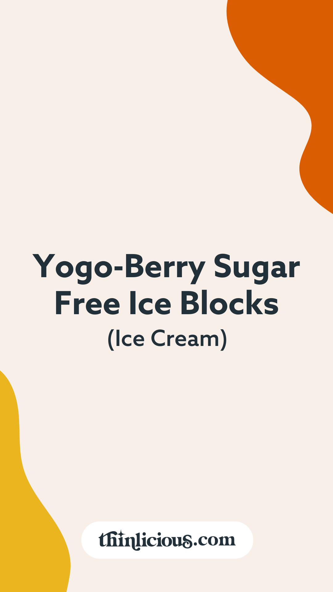 Yogo-Berry Sugar Free Ice Blocks (Ice Cream) - Thinlicious