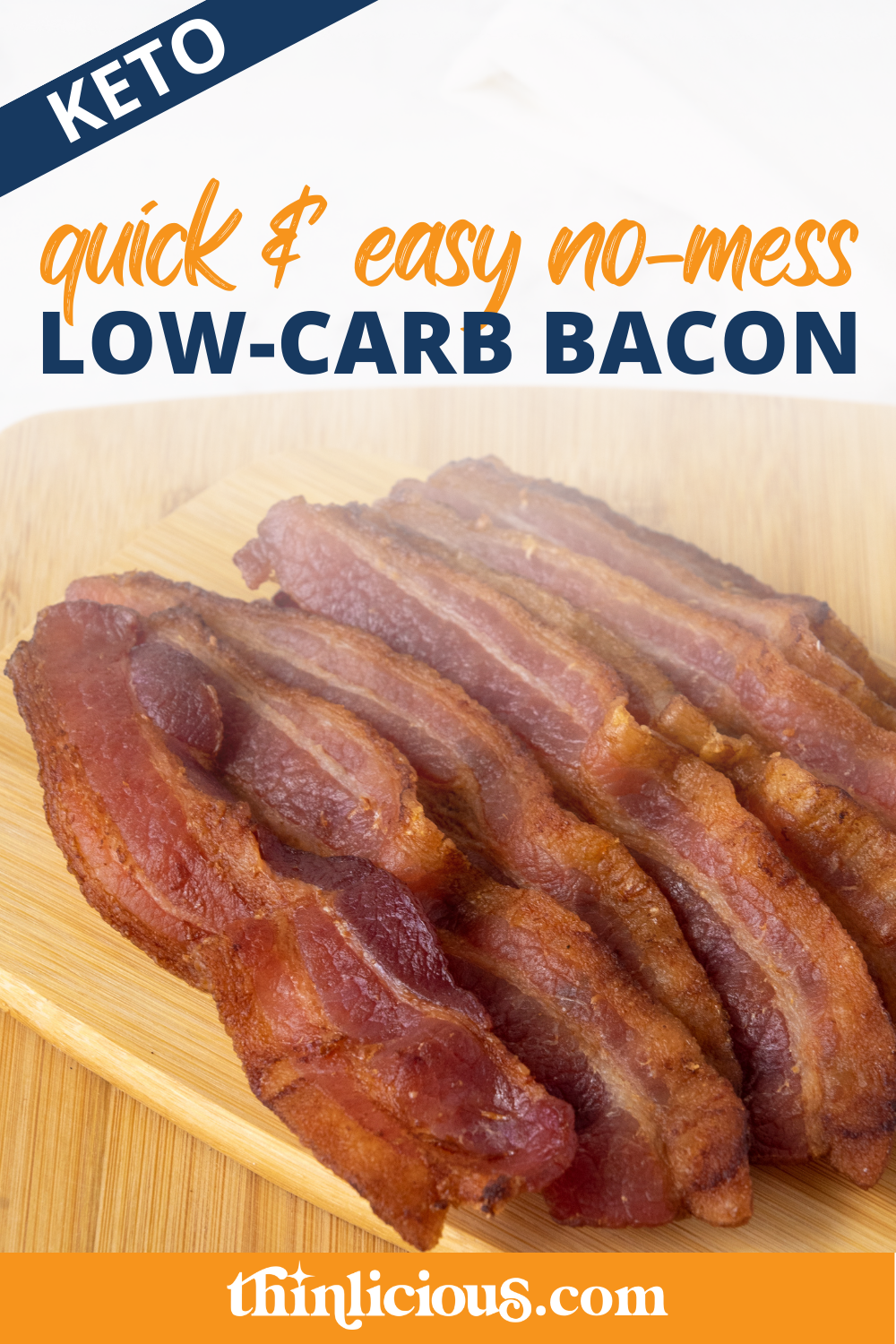 Quick & Easy No-Mess Low-Carb Bacon - Thinlicious