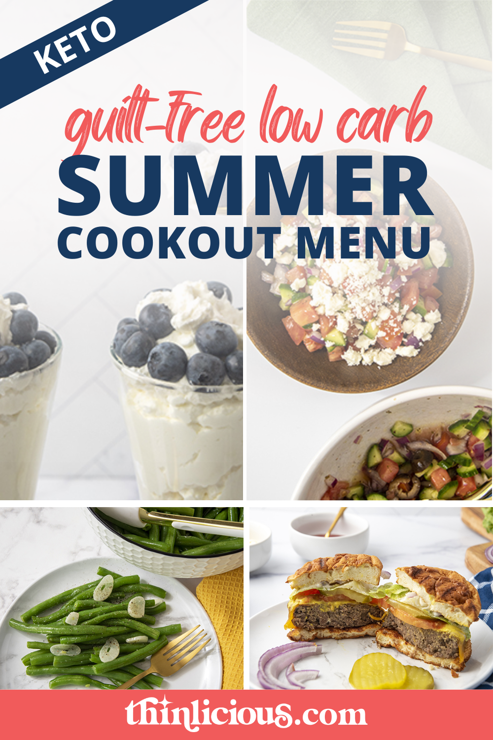 Guilt-Free Low-Carb Summer Cookout Menu - Thinlicious