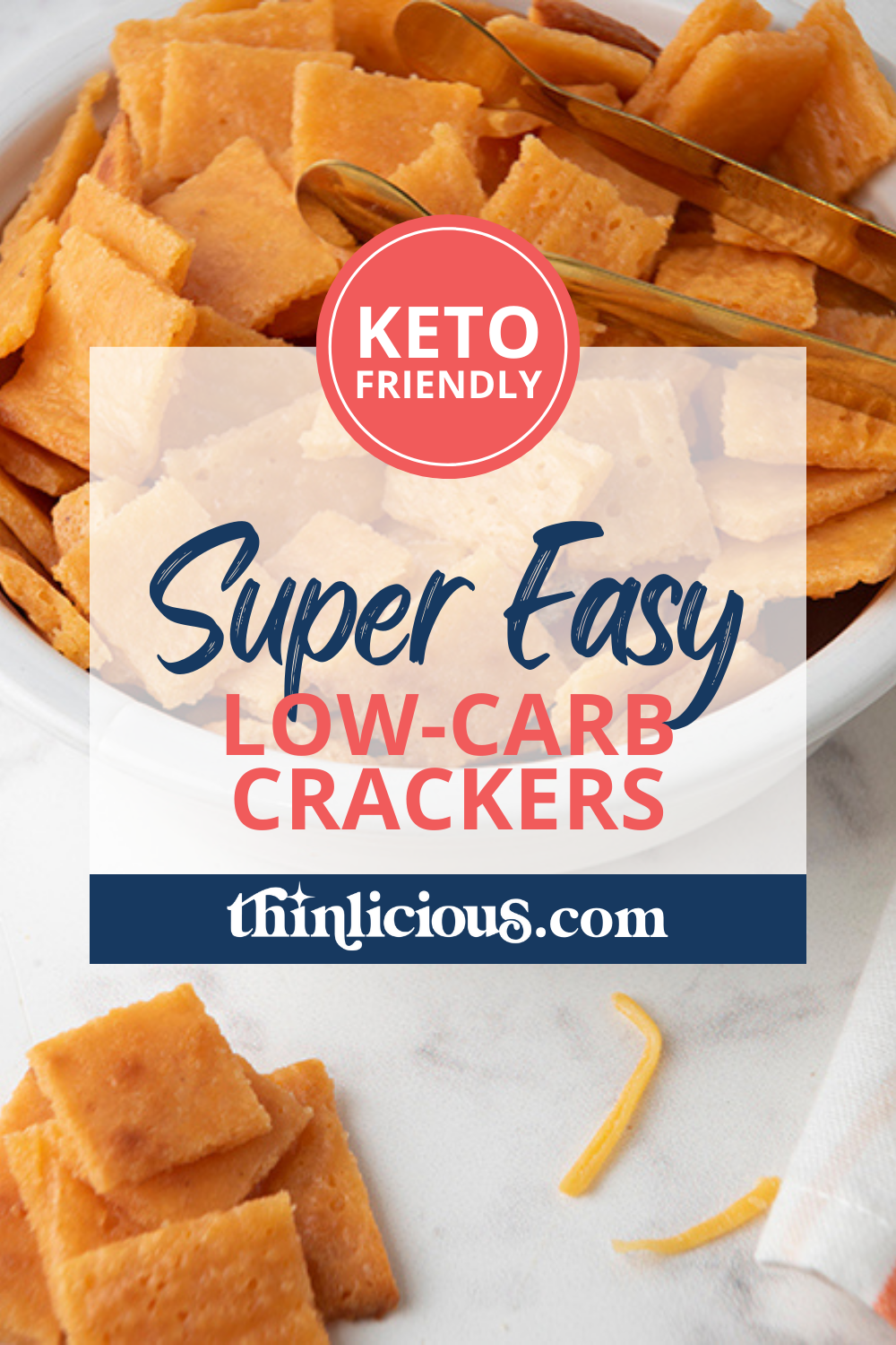 Cheesy, Crunchy Low Carb Crackers - Thinlicious