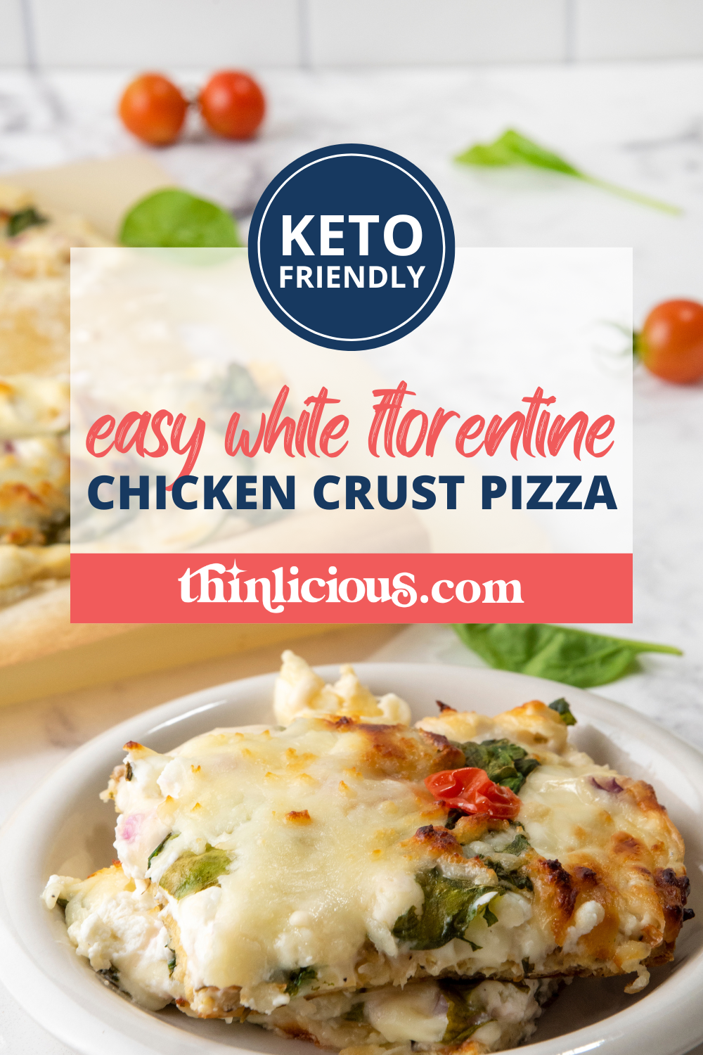Easy White Florentine Chicken Crust Pizza - Thinlicious