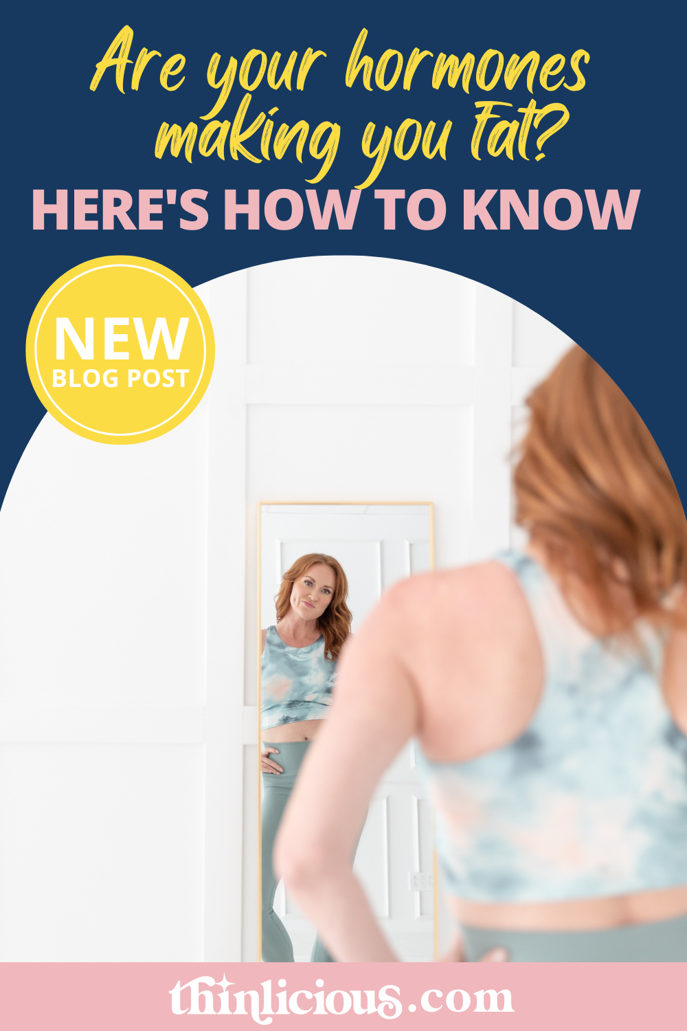Are Your Hormones Making You Fat? Here's How to Know!