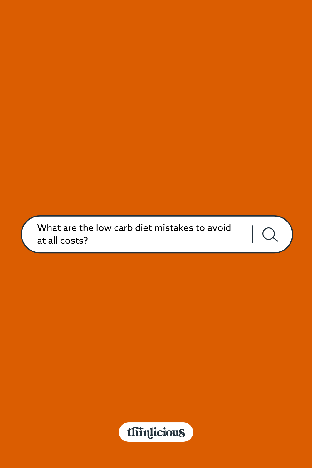 6 Massive Low Carb Diet Mistakes to Avoid at All Costs - Thinlicious