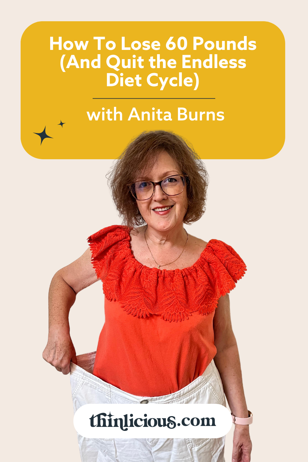 How To Lose 60 Pounds (And Quit the Endless Diet Cycle) - Thinlicious