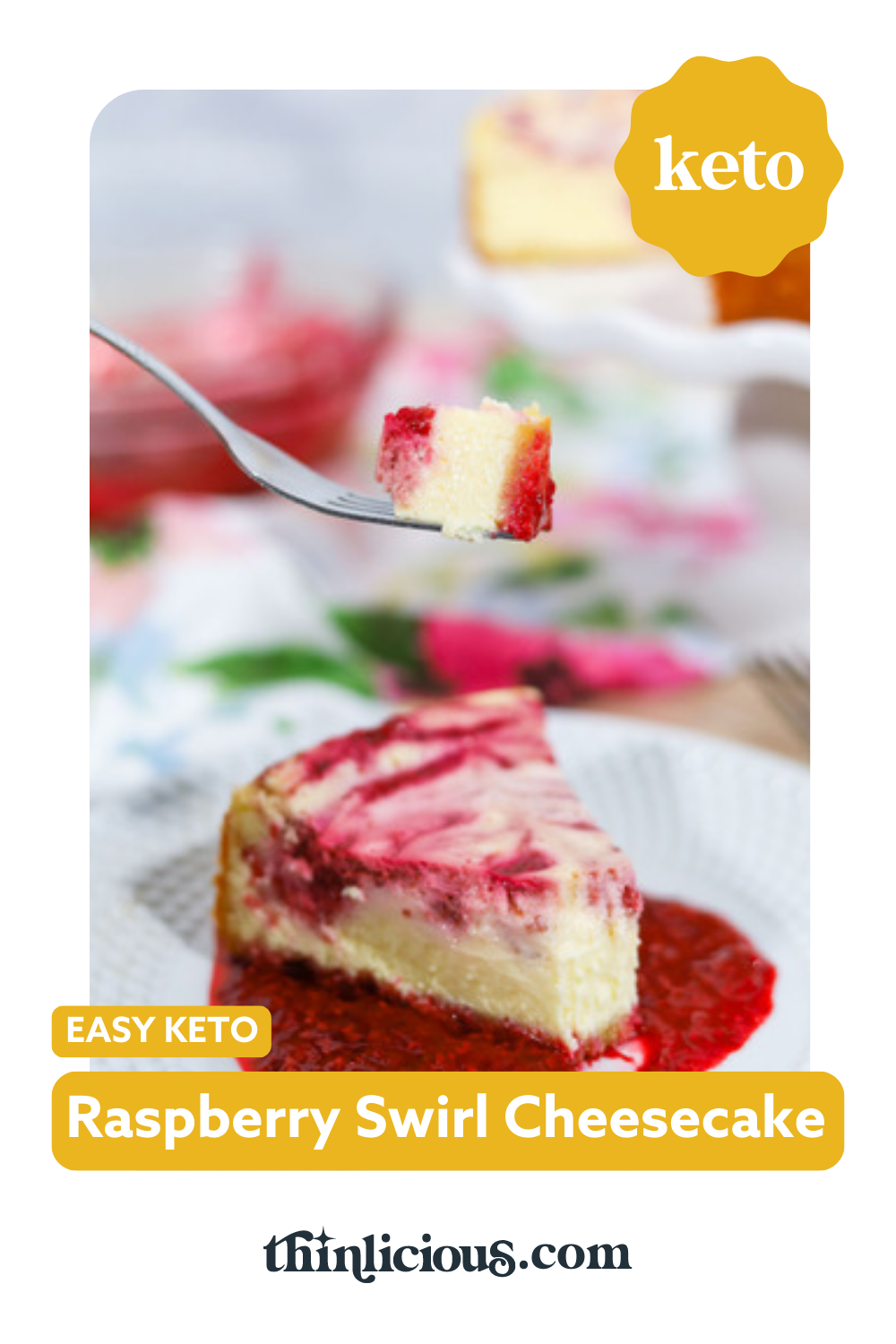 Easy Sugar-Free Raspberry Cheesecake (Raspberry Swirl Cheesecake)