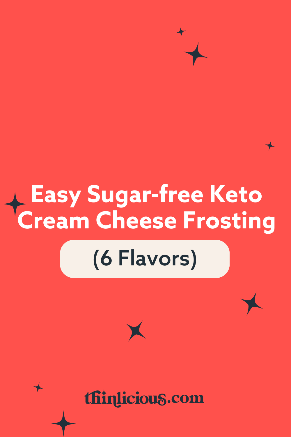 Easy Sugar-Free Keto Cream Cheese Frosting (6 Flavors) - Thinlicious