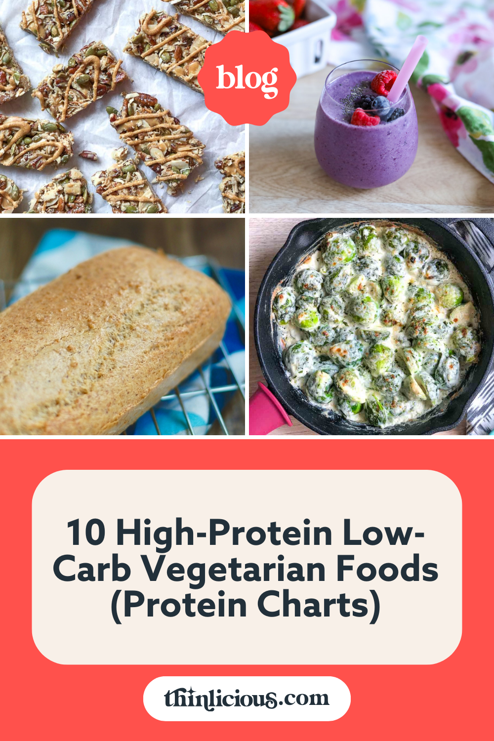 10 High-Protein Low-Carb Vegetarian Foods (Protein Charts) + 31 recipes