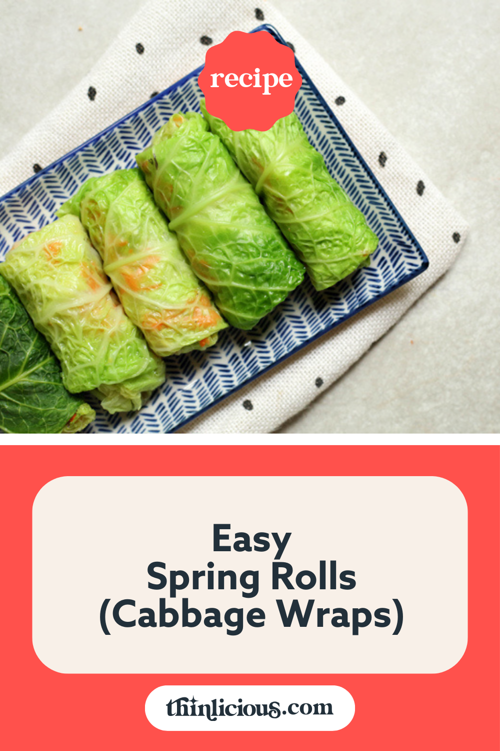 Easy Low-Carb Spring Rolls (Cabbage Wraps) - Thinlicious
