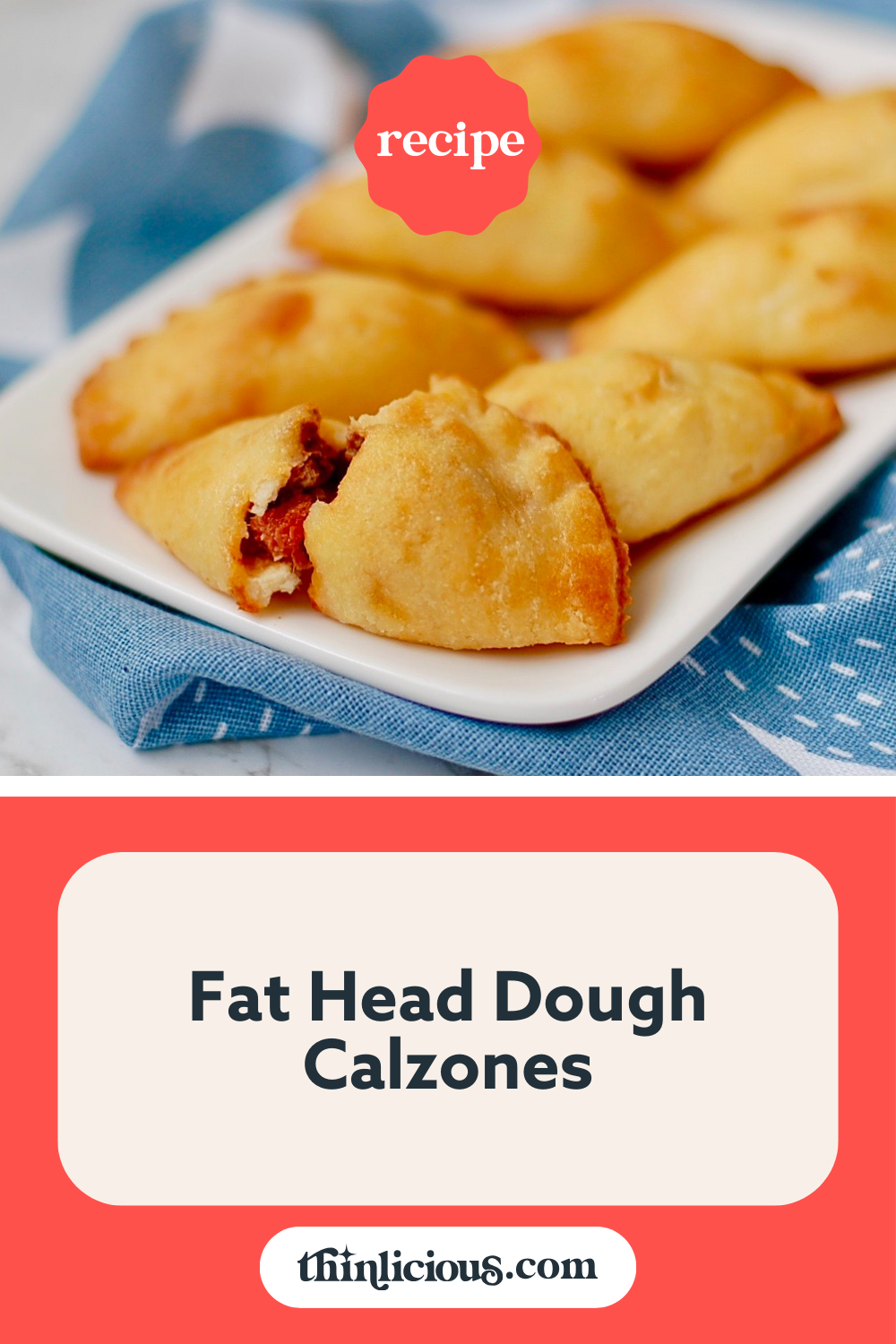 Fat Head Dough Calzones (1.6G Net Carbs) - Thinlicious