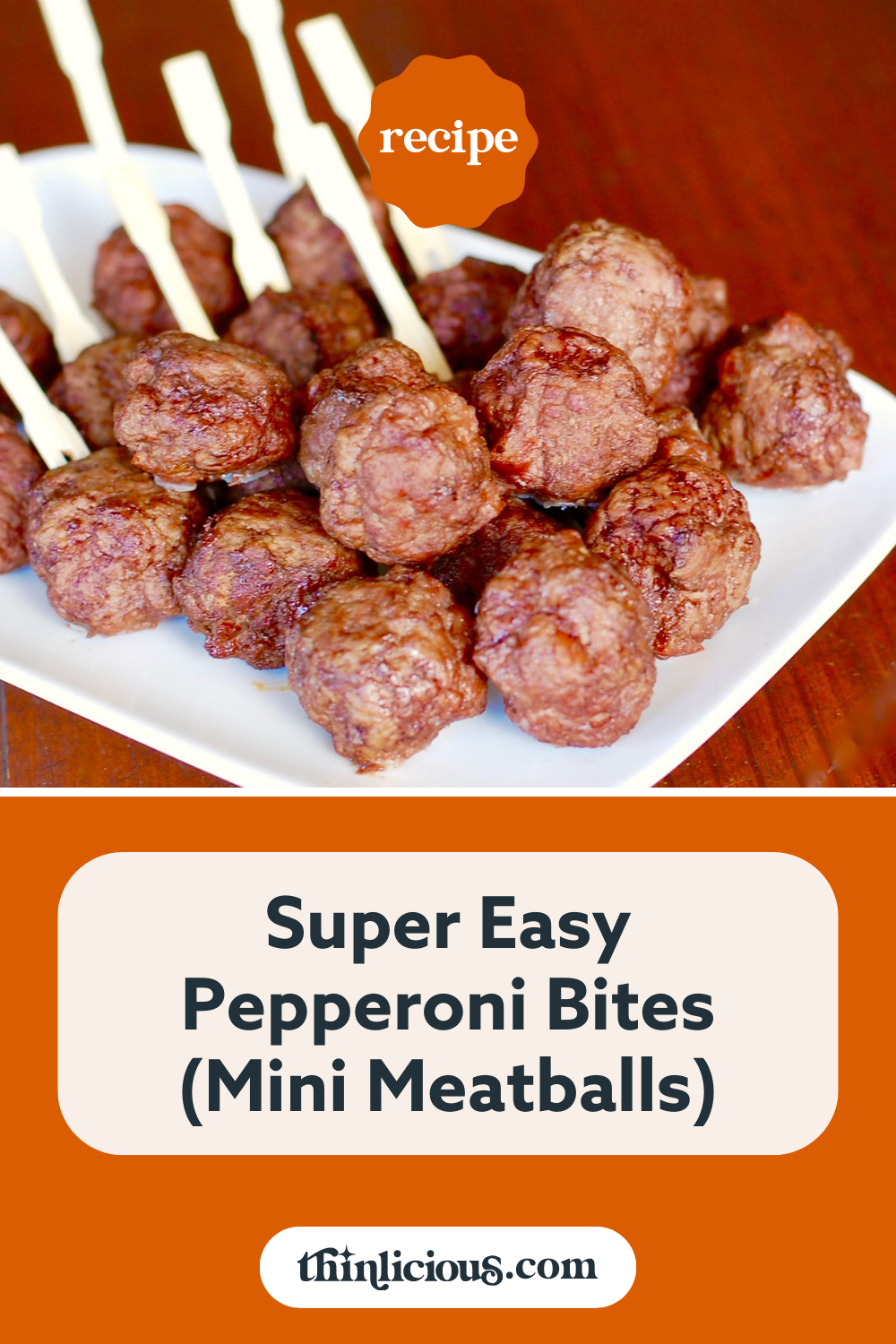 Super Easy Pepperoni Bites (Mini Meatballs) - Thinlicious