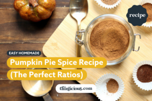 Easy Homemade Pumpkin Pie Spice Recipe (The Perfect Ratios) - Thinlicious