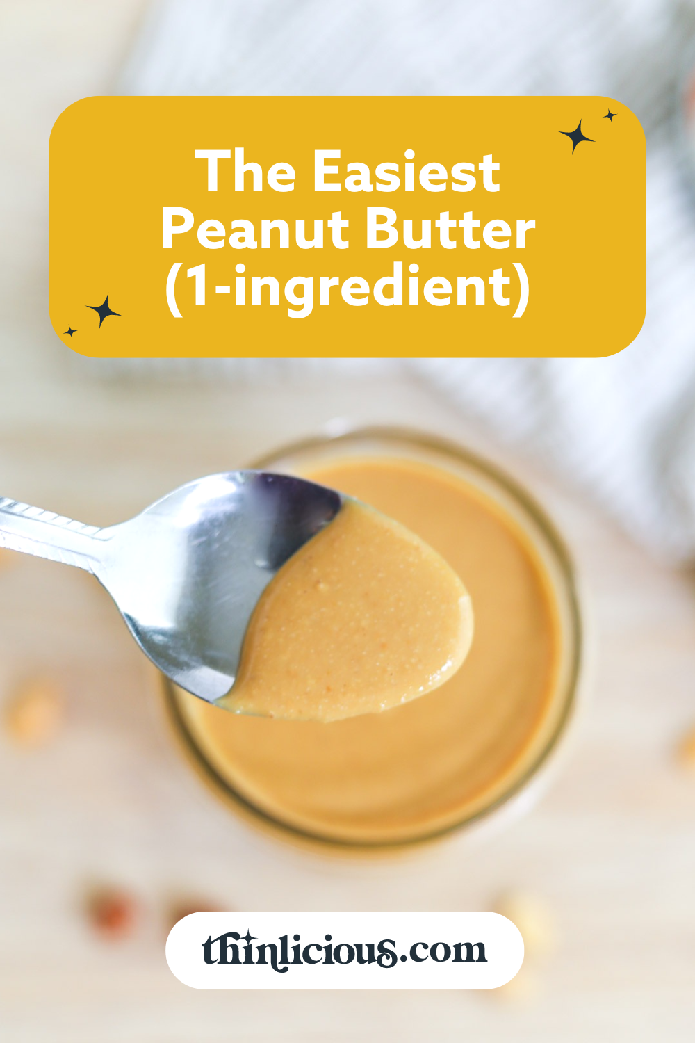 The Easiest Keto Peanut Butter (1-ingredient) - Thinlicious